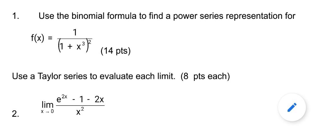 Solved 1. Use the binomial formula to find a power series | Chegg.com