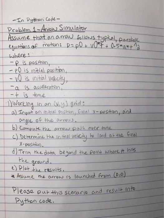 Solved -In Python' Code- Problem 1 - Arrow Simulator Assume | Chegg.com