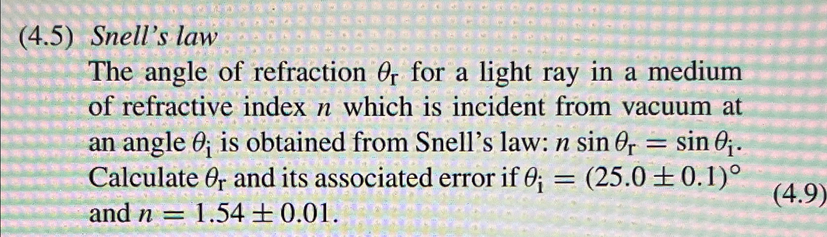 Solved (4.5) ﻿Snell's lawThe angle of refraction θr ﻿for a | Chegg.com