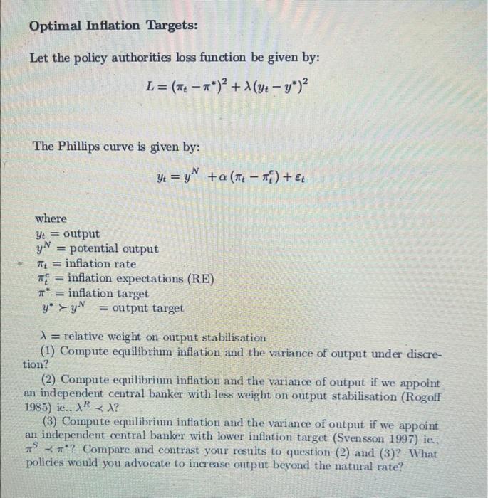 Solved Optimal Inflation Targets: Let the policy authorities | Chegg.com