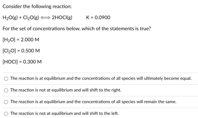 Solved Consider the following reaction: H2O(g) + Cl2O(g) | Chegg.com