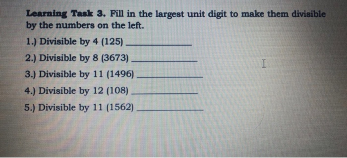 Solved Learning Task 3. Fill in the largest unit digit to | Chegg.com