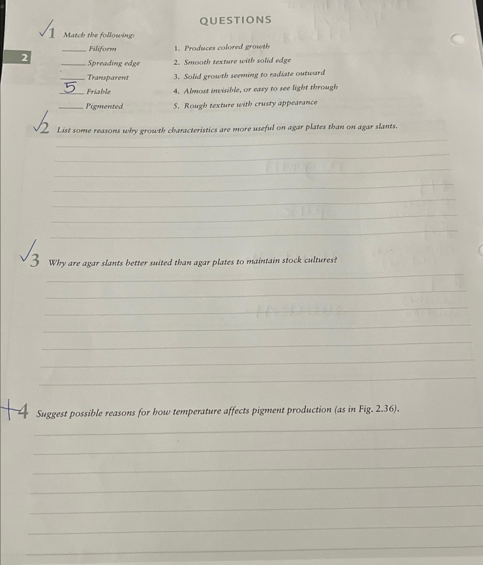 Solved 2QUESTIONS12 ﻿Match the following:FiliformProduces | Chegg.com