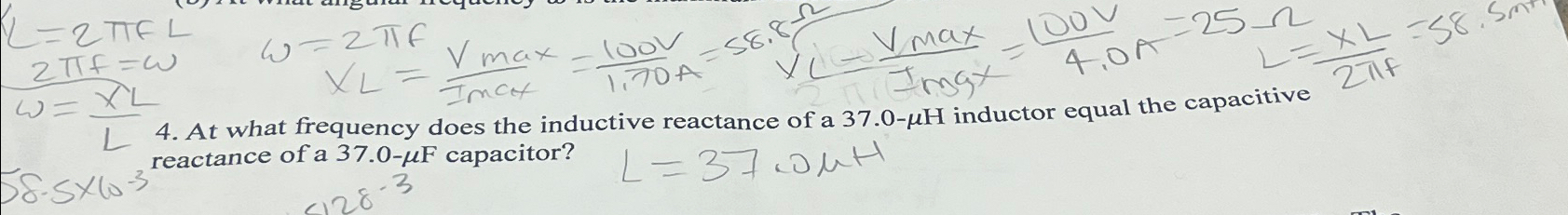 Solved 4. ﻿At what frequency does the inductive reactance of | Chegg.com