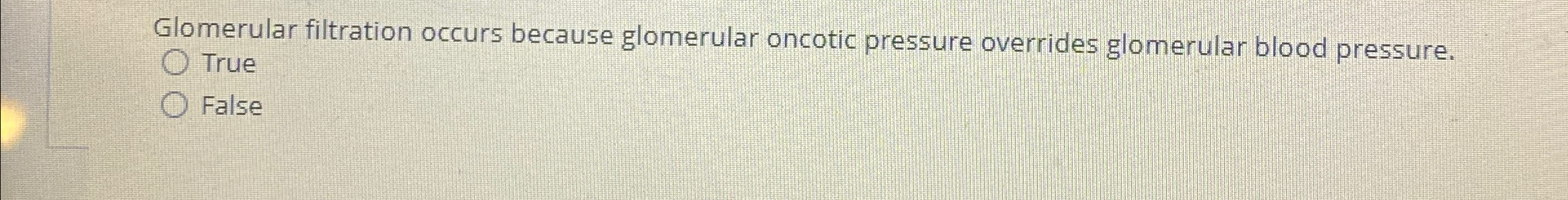 Solved Glomerular filtration occurs because glomerular | Chegg.com
