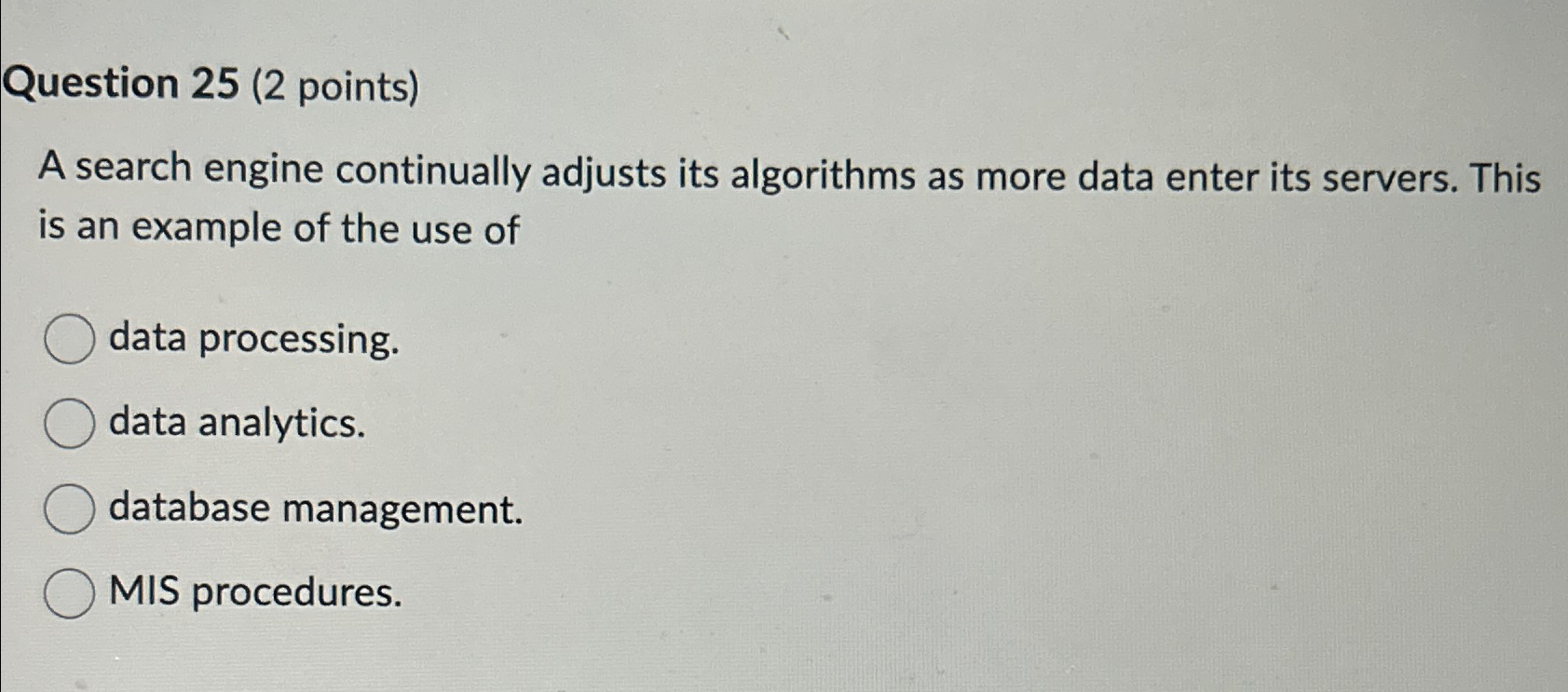Solved Question 25 (2 ﻿points)A search engine continually | Chegg.com