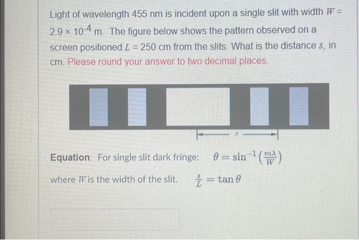 Solved Light of wavelength 455 nm is incident upon a single | Chegg.com