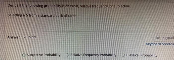 Solved Decide if the following probability is classical, | Chegg.com