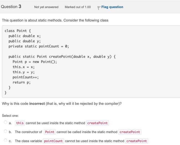 Solved This question is about static methods. Consider the | Chegg.com