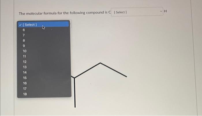 [Solved]: The molecular formula for the following compound