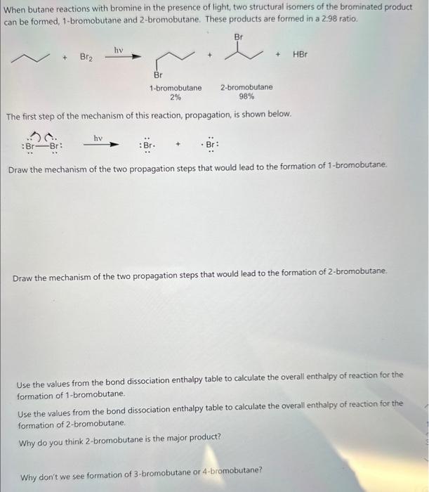 Solved When butane reactions with bromine in the presence of | Chegg.com
