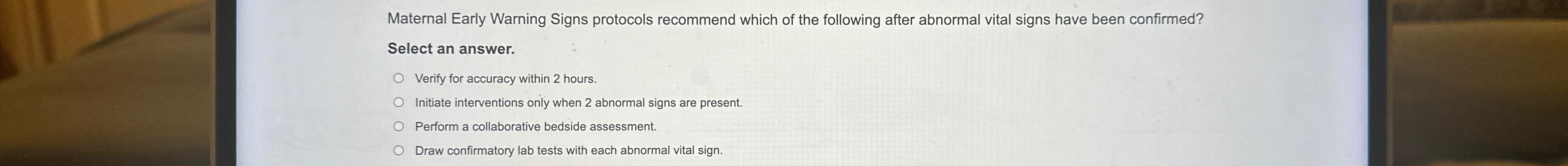 Maternal Early Warning Signs protocols recommend | Chegg.com