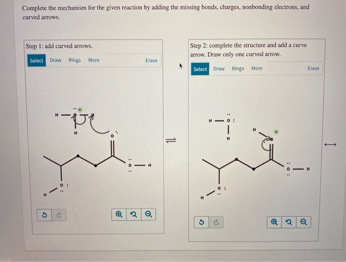 Solved Complete the mechanism for the given reaction by | Chegg.com