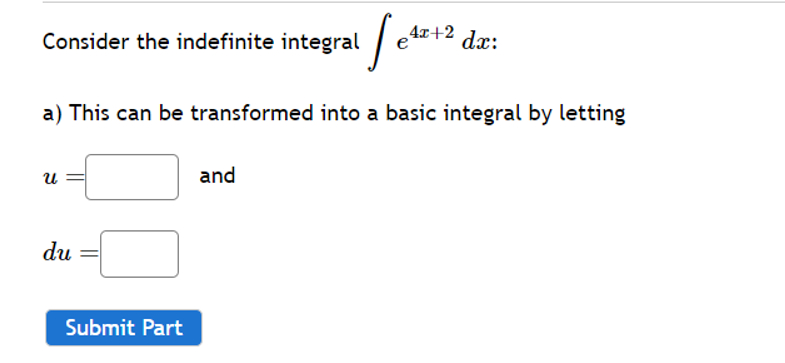 Solved Consider The Indefinite Integral ∫e4x 2dx A