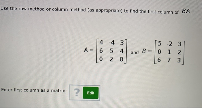 Solved Use the row method or column method (as appropriate) | Chegg.com