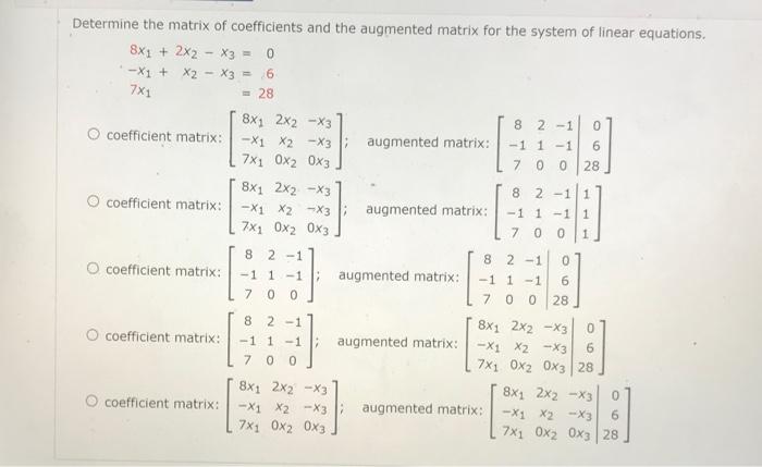 Solved Determine the matrix of coefficients and the | Chegg.com