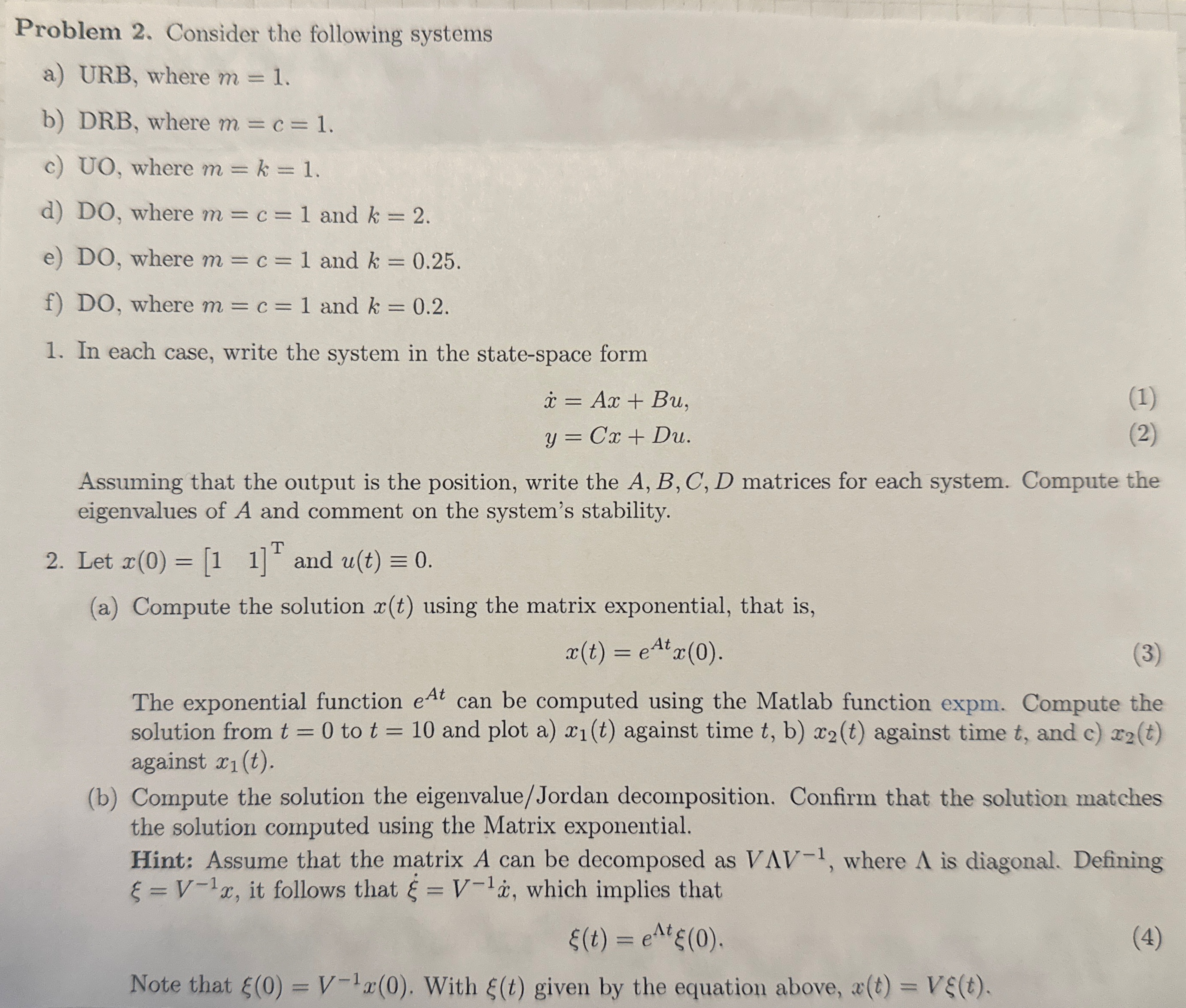 Solved Problem 2. ﻿Consider the following systemsa) ﻿URB, | Chegg.com