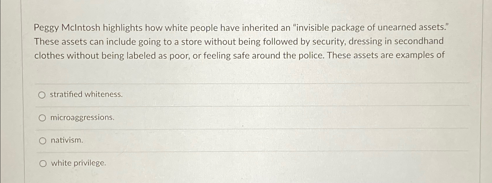 Solved Peggy McIntosh highlights how white people have | Chegg.com