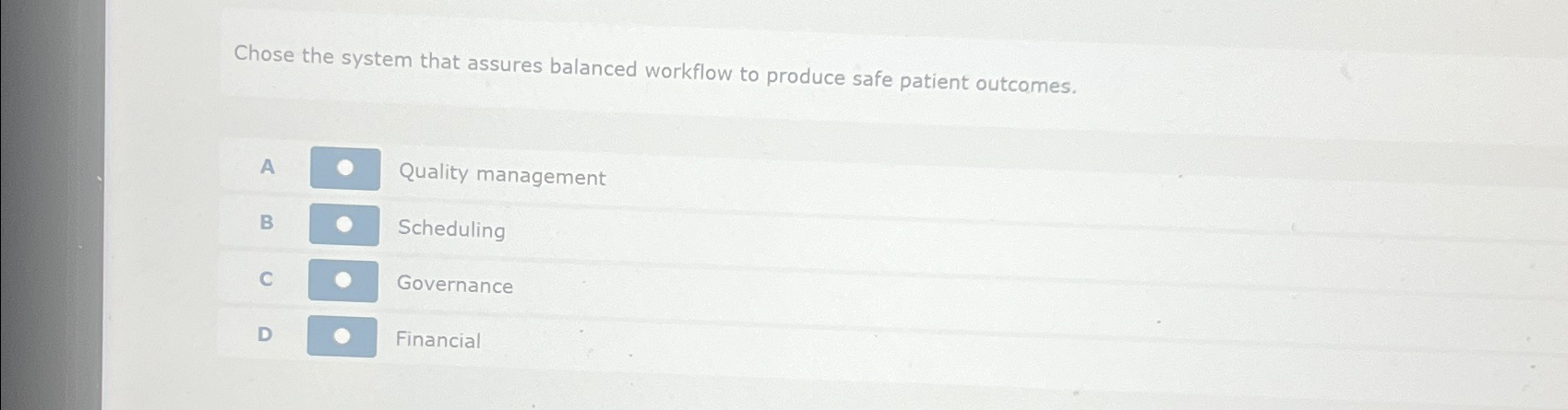 Solved Chose the system that assures balanced workflow to | Chegg.com