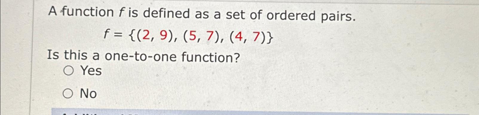 Solved A function f ﻿is defined as a set of ordered | Chegg.com