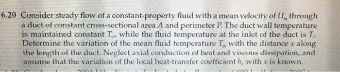 Solved 6.20 Consider steady flow of a constant-property | Chegg.com