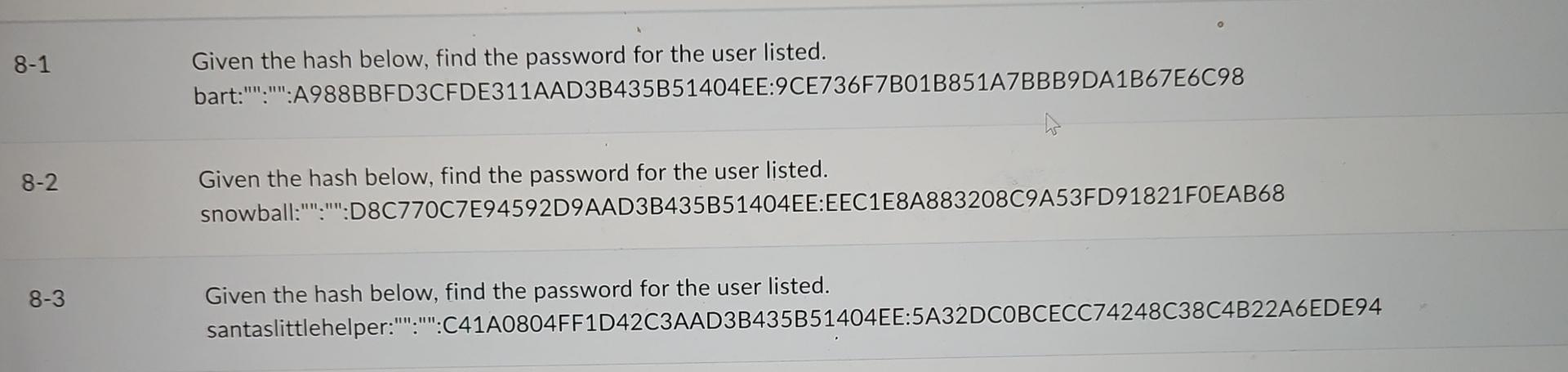 Solved 8-1 ﻿Given the hash below, find the password for the | Chegg.com