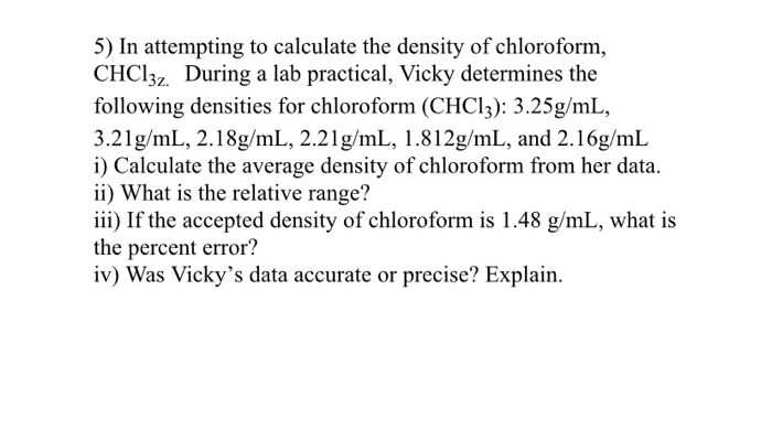 Solved 5) In attempting to calculate the density of | Chegg.com