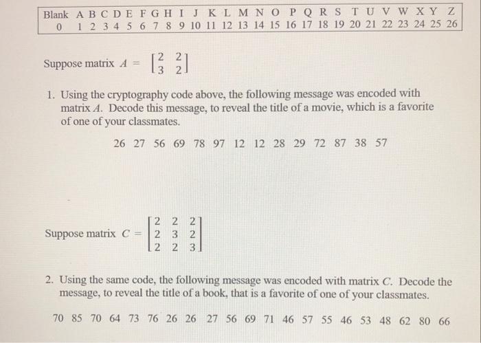 Solved Suppose matrix A=[2322] 1. Using the cryptography | Chegg.com