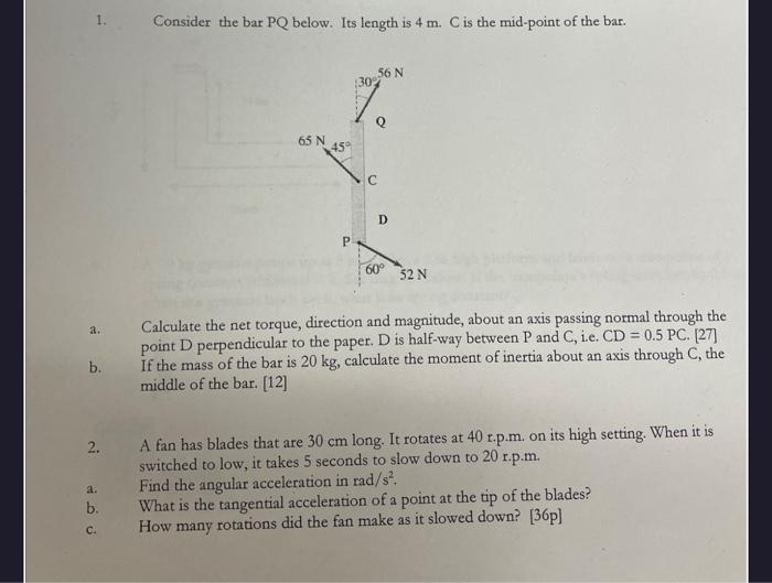 Solved 1. Consider the bar PQ below. Its length is 4 m. C is | Chegg.com