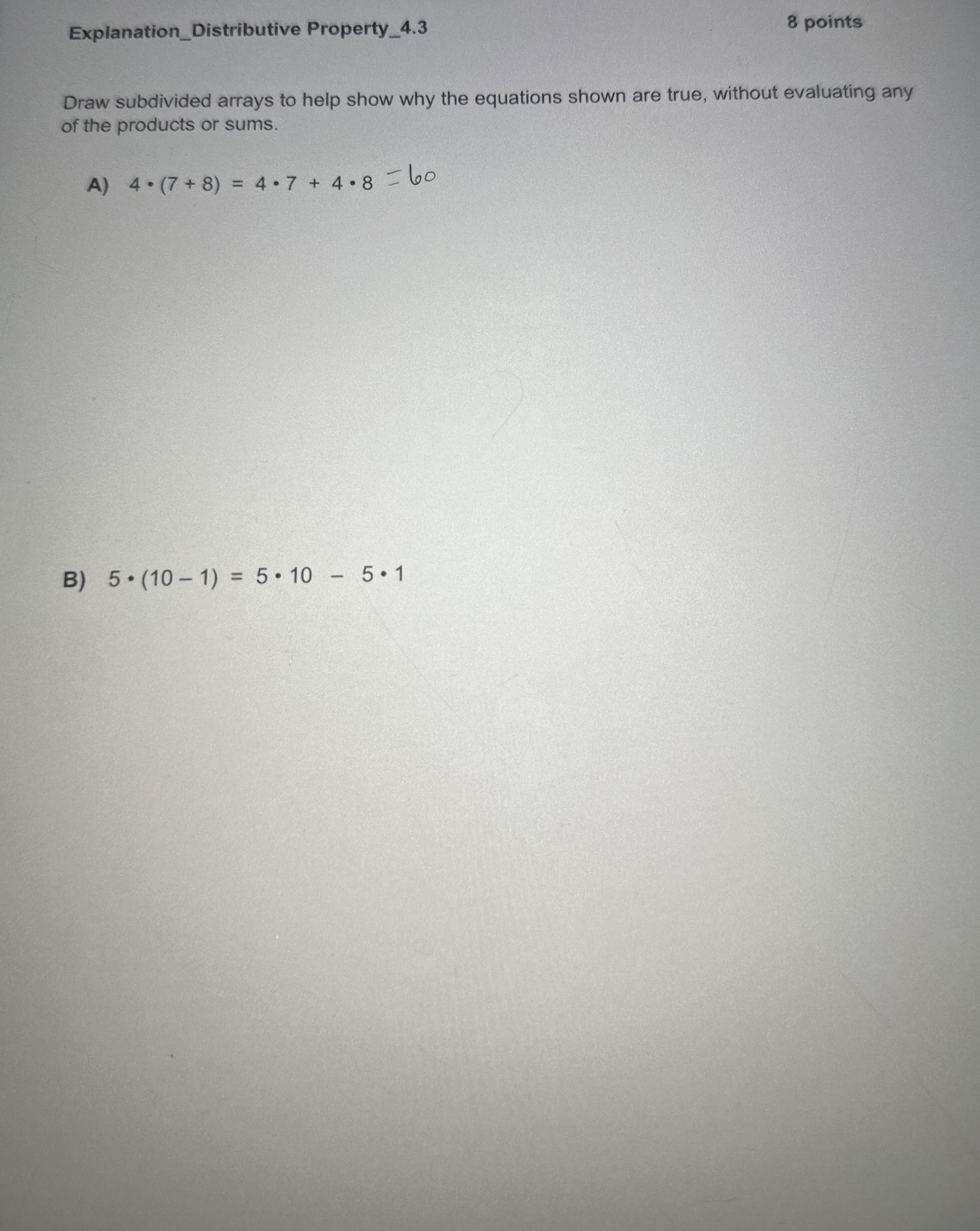 Solved Explanation_Distributive Property_4.3Draw subdivided | Chegg.com