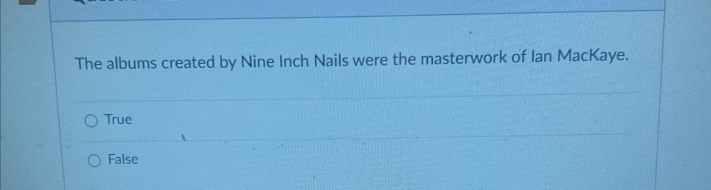 Solved The albums created by Nine Inch Nails were the | Chegg.com