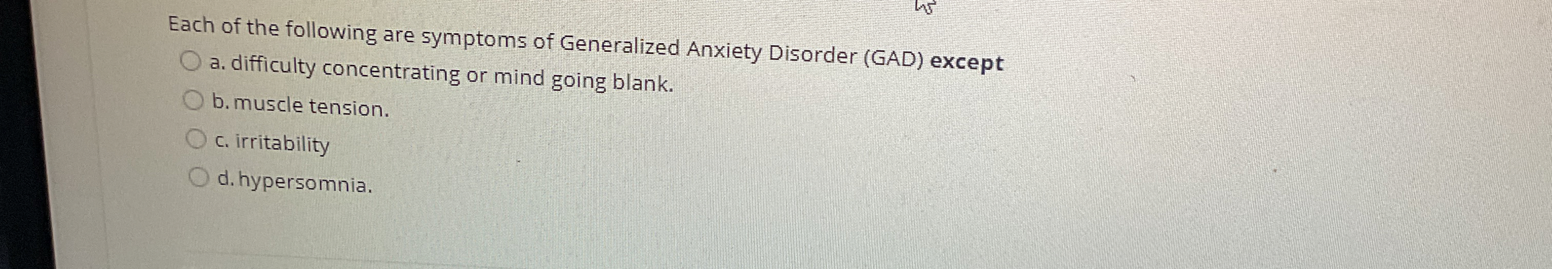 Solved Each of the following are symptoms of Generalized | Chegg.com