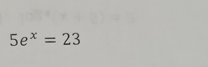 Solved 5ex=23 | Chegg.com