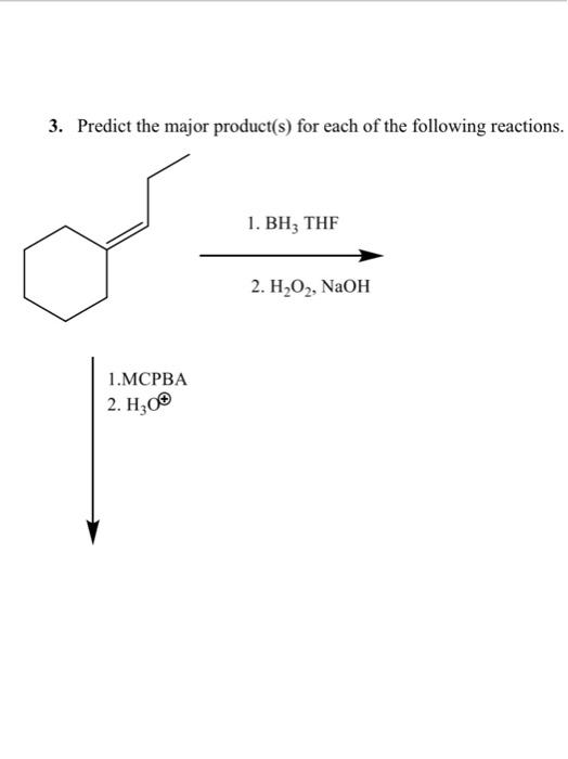 Solved 3. Predict the major product(s) for each of the | Chegg.com