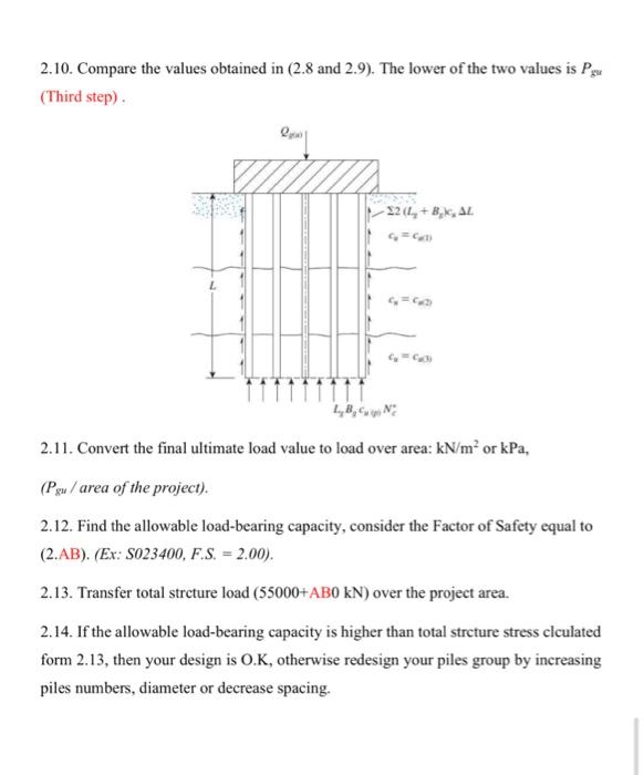 First, define geometry and pile dimensions: according | Chegg.com