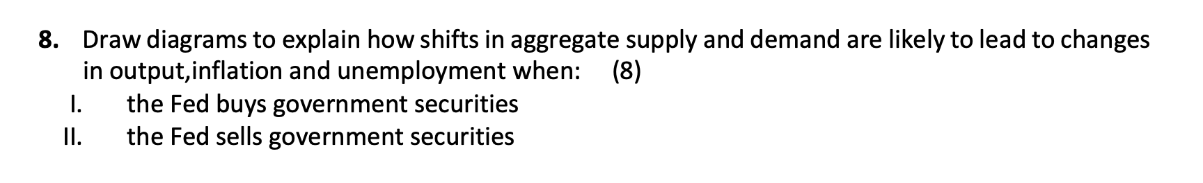 Solved Draw diagrams to explain how shifts in aggregate | Chegg.com