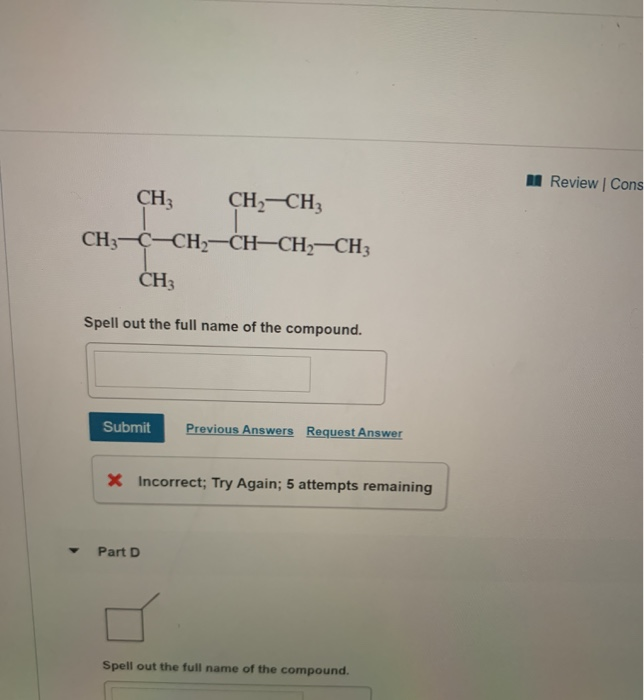 Solved Review | Cons CH; CH-CH2 CH3-C-CH2-CH-CH2-CH; CH3 | Chegg.com