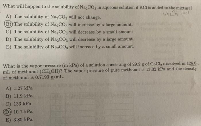 Solved What will happen to the solubility of Na2CO3 in | Chegg.com