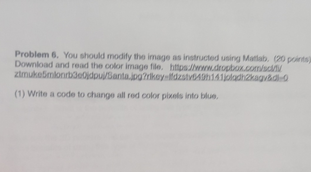 Solved Problem 6 you Should Modify The Image As Instructed