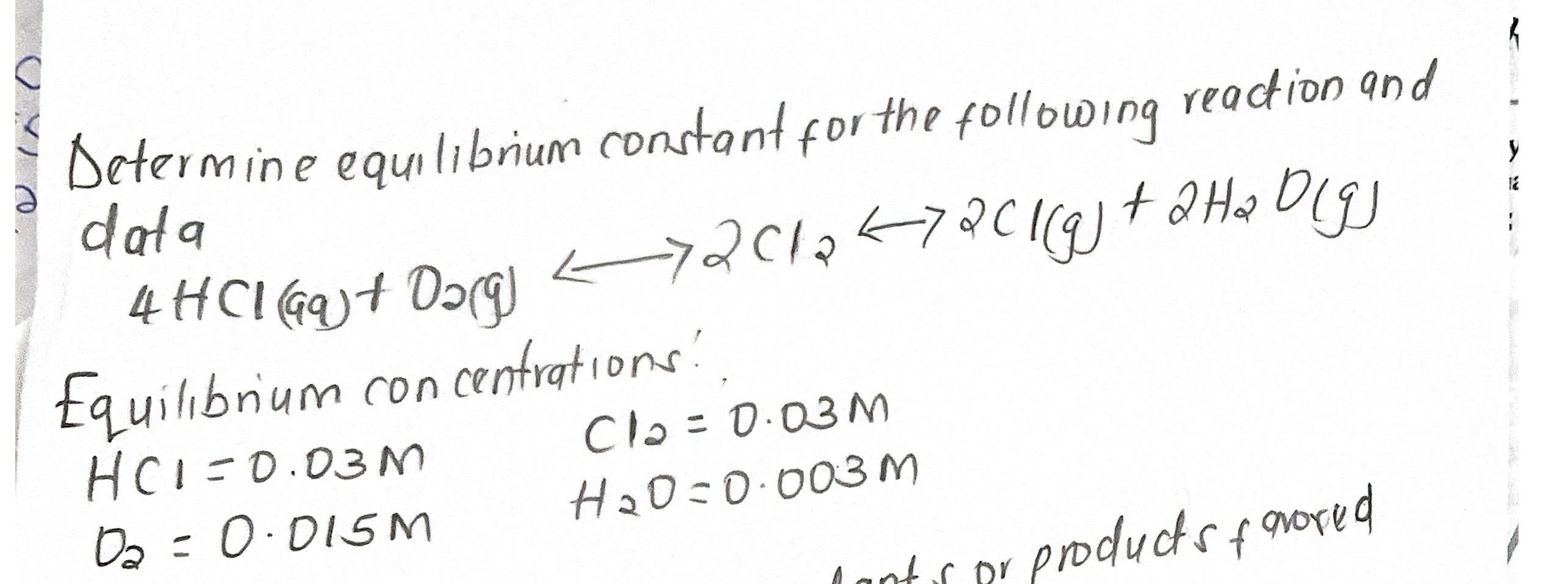 Solved Determine Equilibrium Constant For The Following