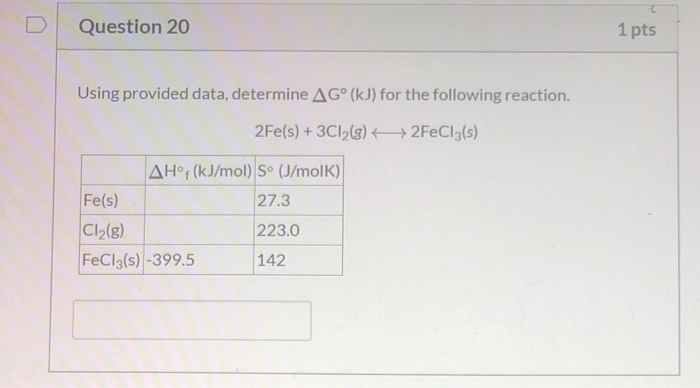 Solved Question 20 1 pts Using provided data, determine AGº | Chegg.com