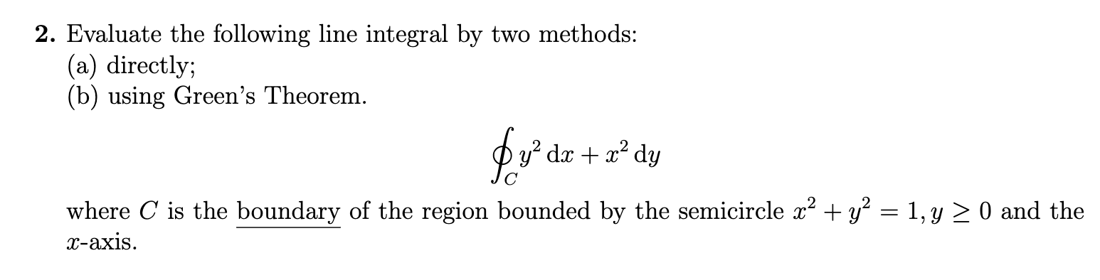 Solved Evaluate the following line integral by two | Chegg.com