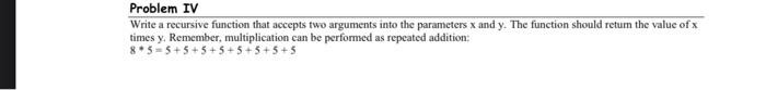 Solved Write a recursive function that accepts two arguments | Chegg.com