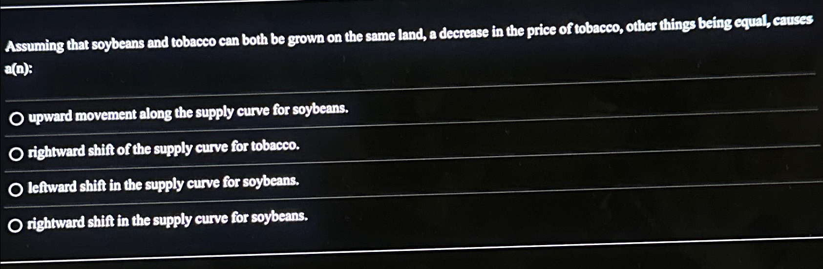 Solved Assuming that soybeans and tobaceo can both be grown | Chegg.com