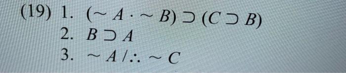 use the eight implicational argument forms to prove | Chegg.com
