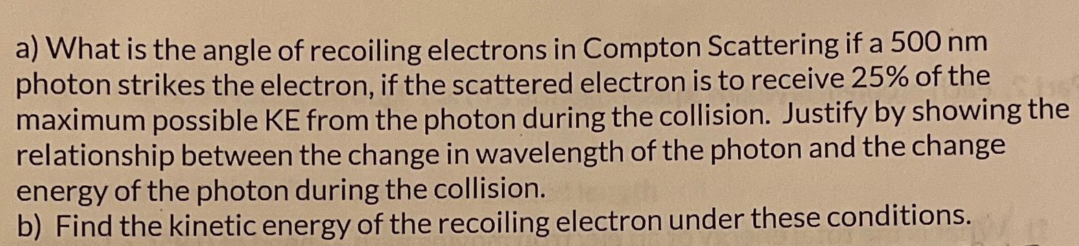 a) ﻿What is the angle of recoiling electrons in | Chegg.com