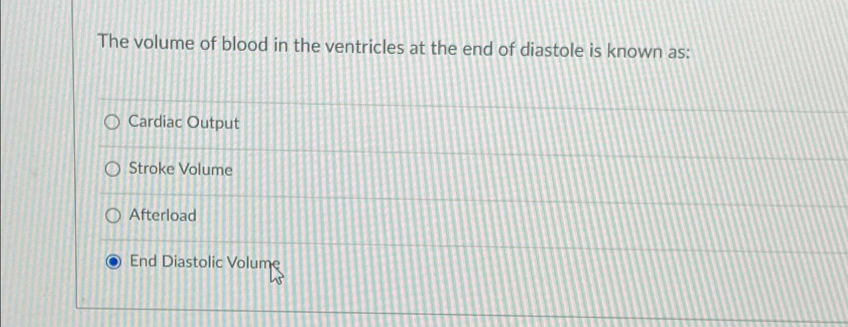 Solved The volume of blood in the ventricles at the end of | Chegg.com