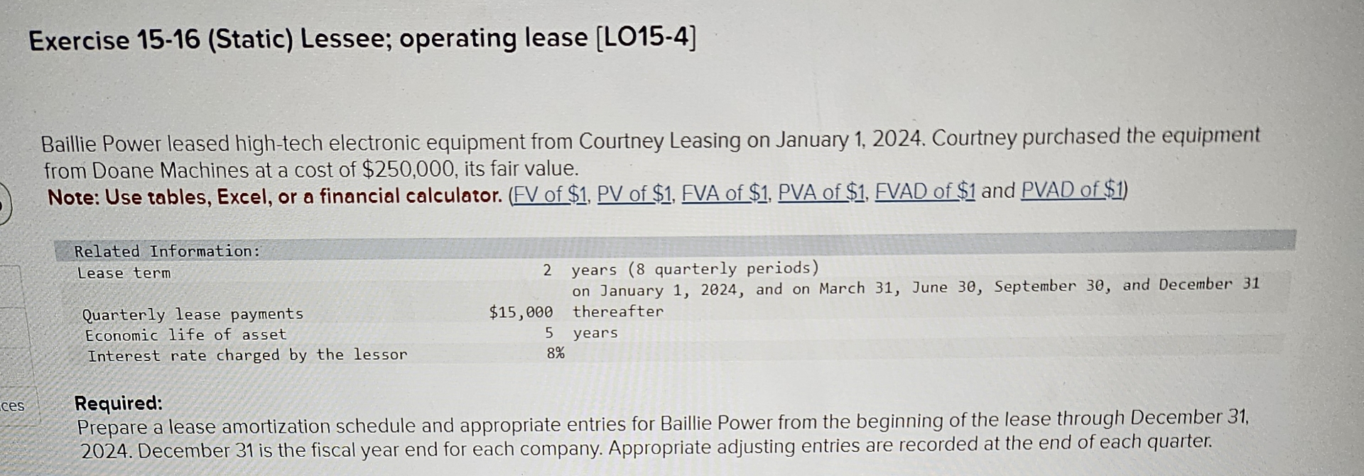 Solved Exercise 15-16 (Static) ﻿Lessee; operating lease | Chegg.com