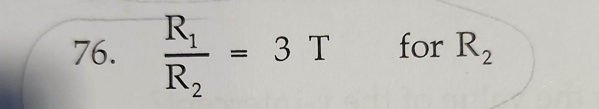 Solved The direction state "solve for the given letter". R1 | Chegg.com