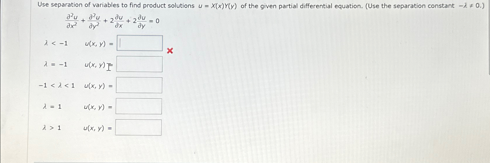 Solved Use separation of variables to find product solutions | Chegg.com